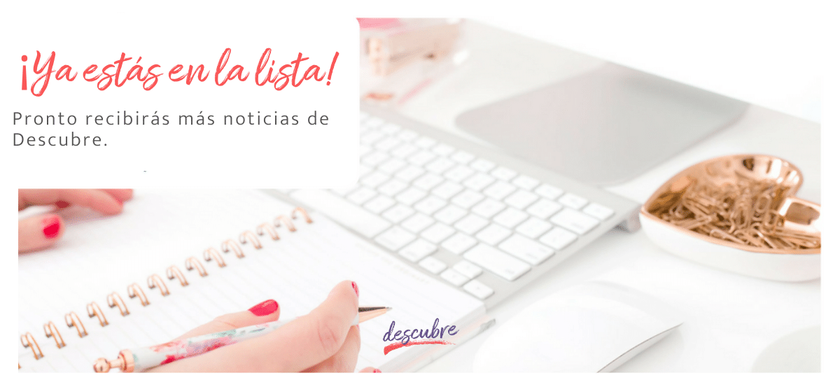 ¡Estás en la lista! – Descubre mas de ti